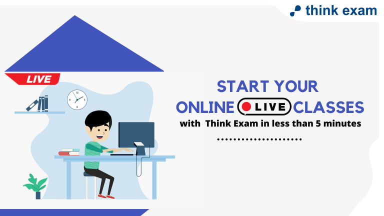 Start your online live classes with Think Exam in less than 5 minutes