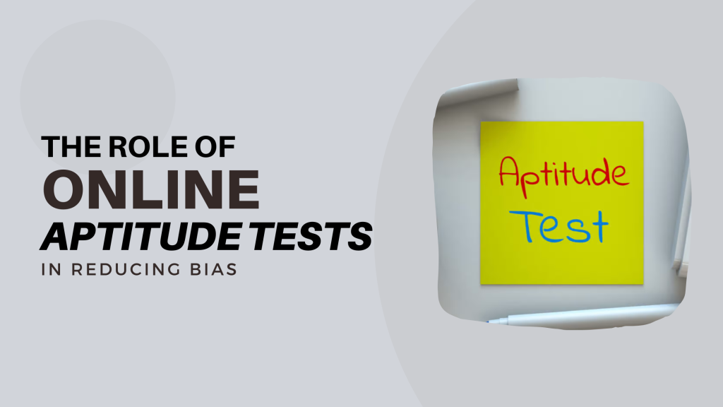 The Role Of Online Aptitude Tests In Reducing Bias - Think Exam Blog ...